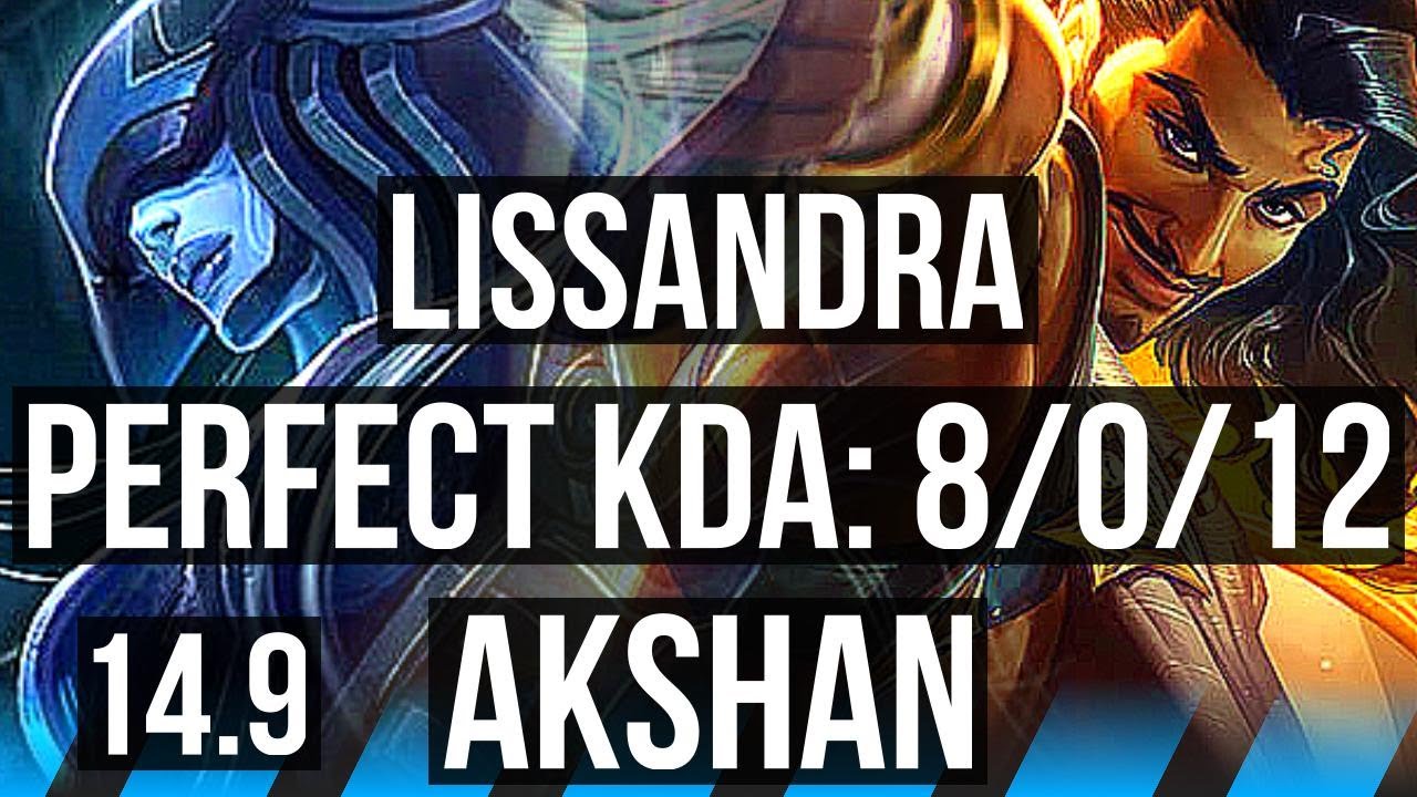 LISSANDRA vs AKSHAN (MID) | 8/0/12, Legendary | BR Diamond | 14.9 - YouTube