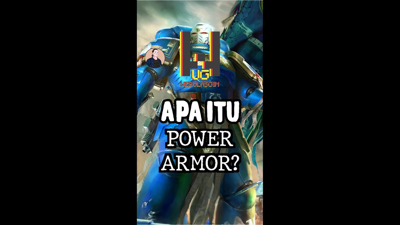 Apa Itu Power Armor Di Universe Warhammer 40K? - YouTube