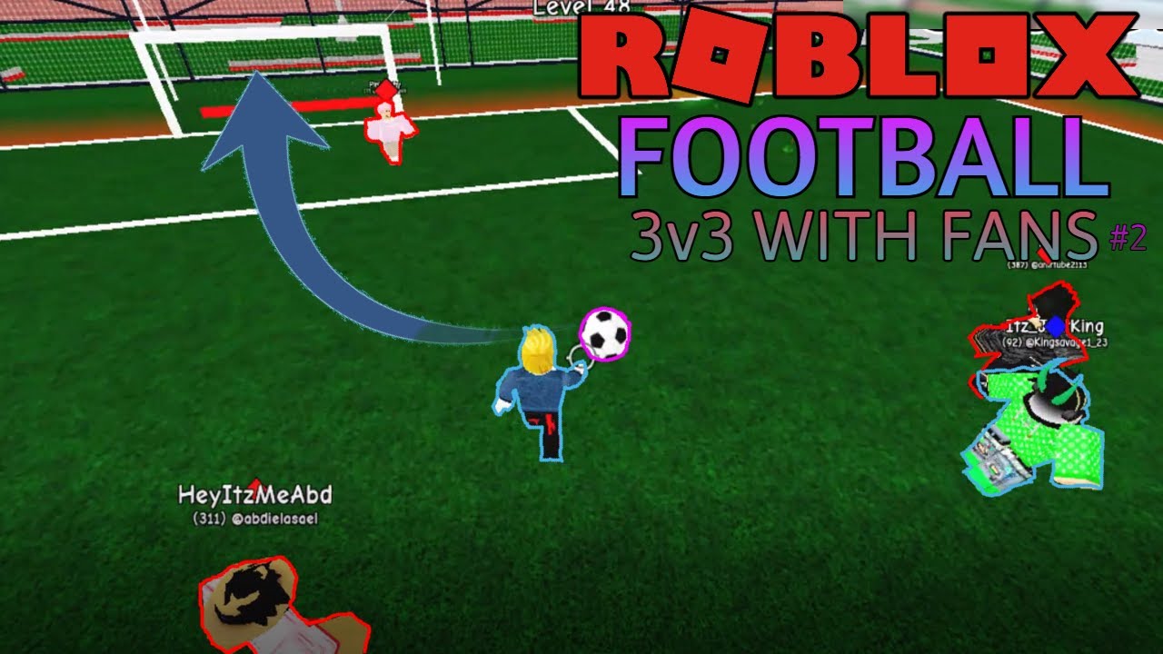 ROBLOX FOOTBALL: 3v3 WITH FANS #2 [TPS: Street Soccer Scrim] - YouTube