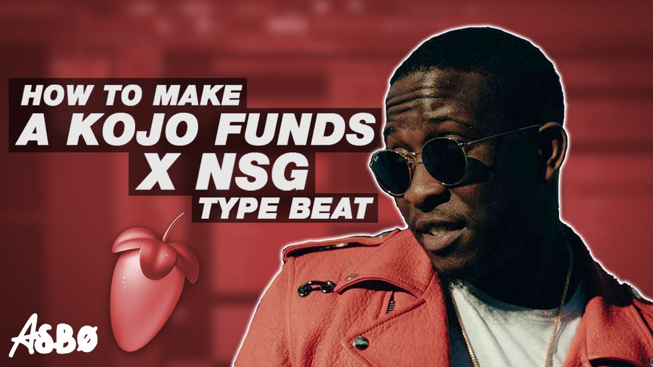 How To Make A Kojo Funds x NSG UK Rap / Afroswing Type Beat | FL Studio ...