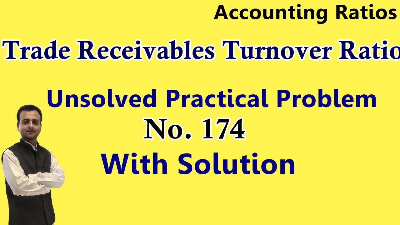 Trade Receivable Turnover Ratio Practical Problems Solution Of D K trade-receivable-turnover-ratio-practical-problems-solution-of-d-k