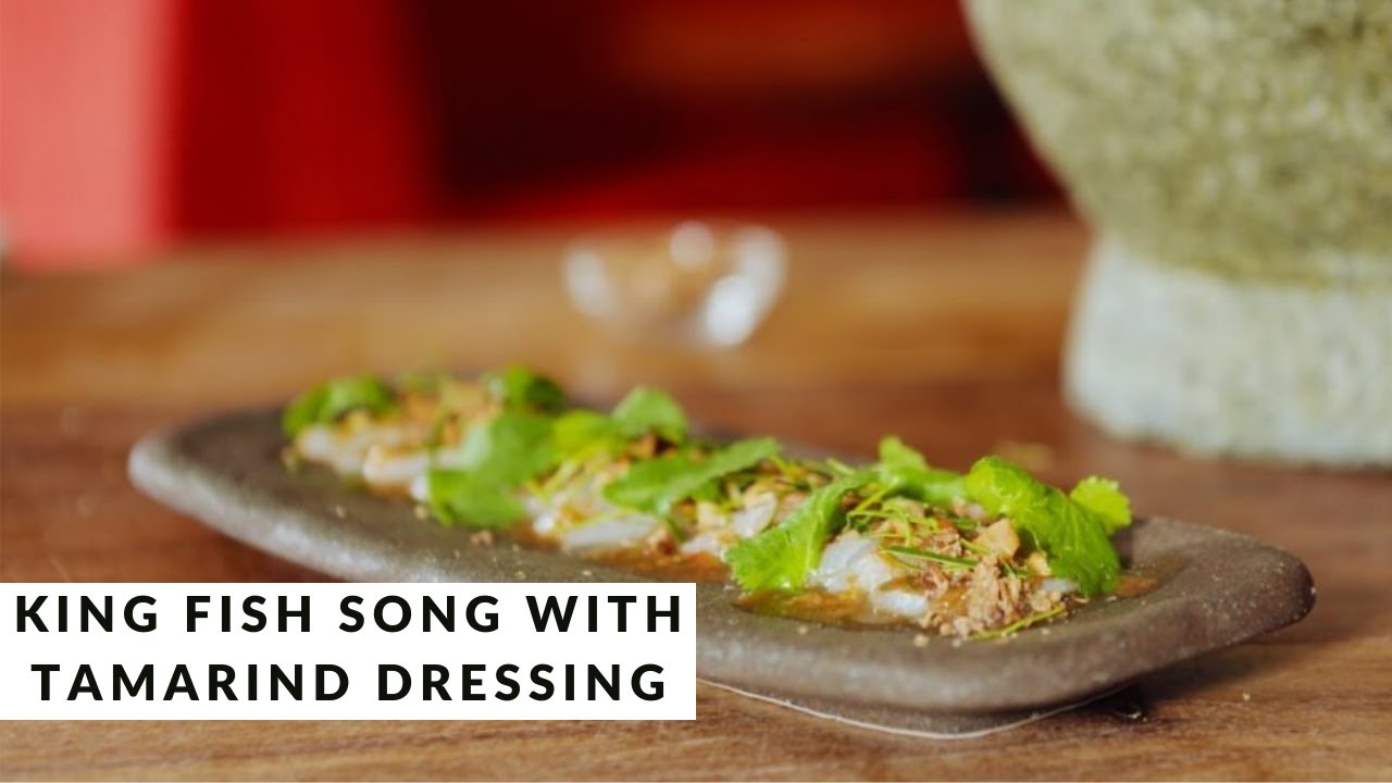 King Fish Song with Tamarind Dressing by Khanh Ong - YouTube