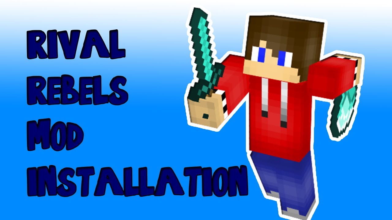 How To Install The Rival Rebels Mod Minecraft HD - YouTube
