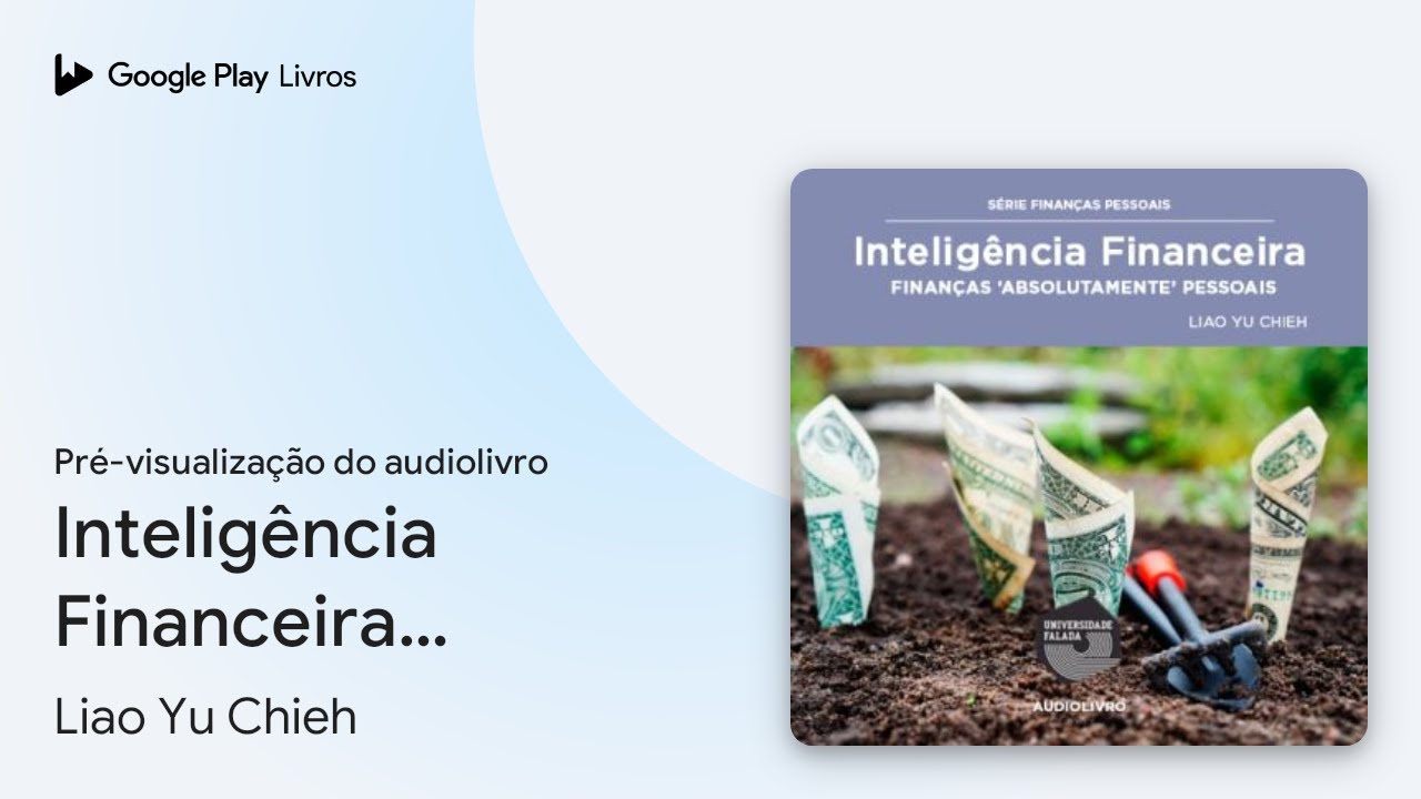 Inteligência Financeira - Finanças… de Liao Yu Chieh · Pré-visualização ...