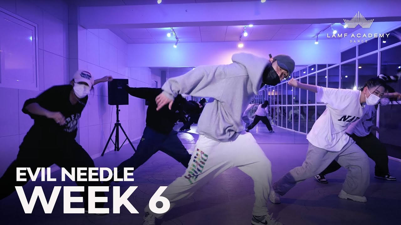 Evil Needle - Week 6│Who.C CHOREOGRAPHY│[LAMF DANCE ACADEMY] - YouTube