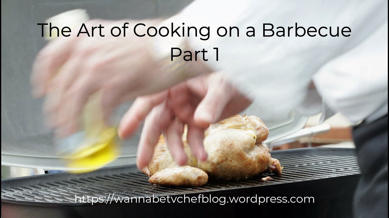 BBQ-The Art of Cooking on a Barbecue | Part 1 - YouTube