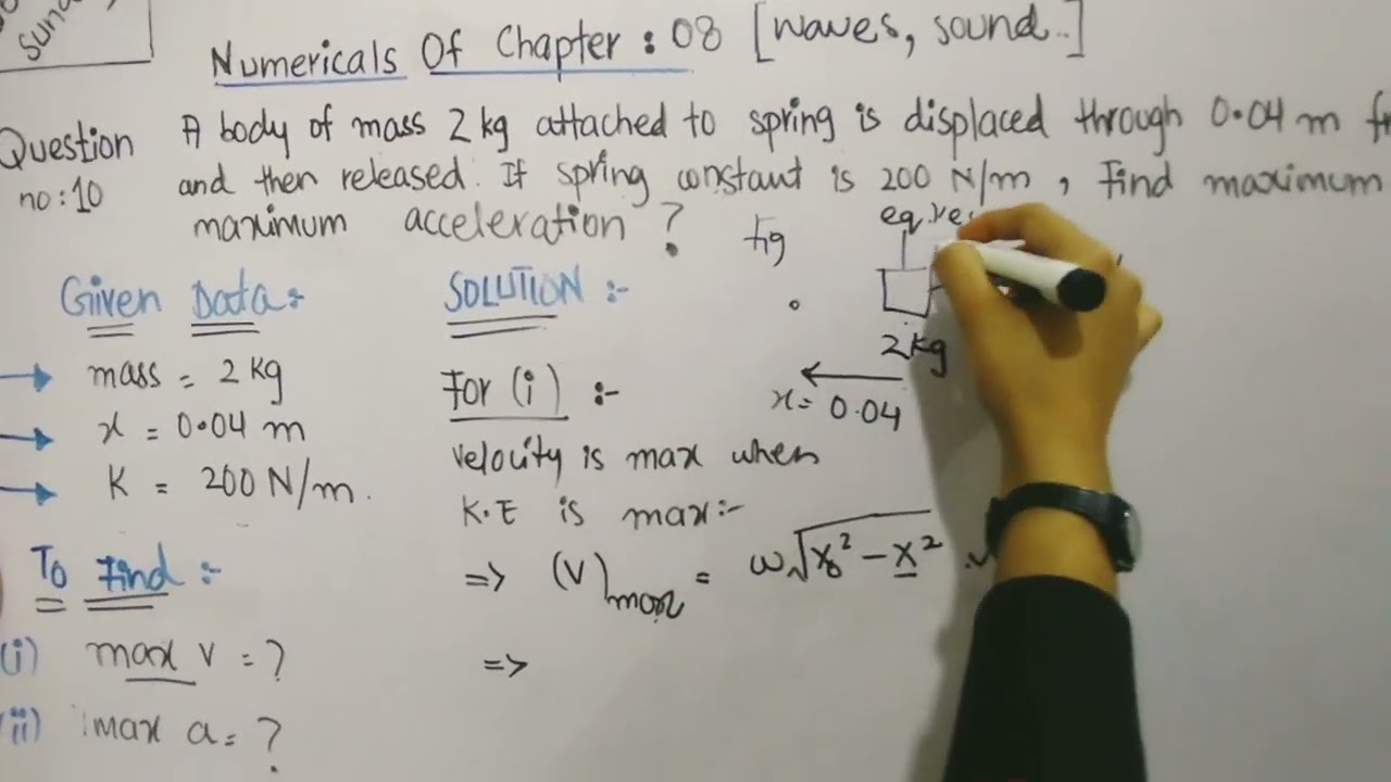 How to find maximum velocity and maximum acceleration in spring mass ...