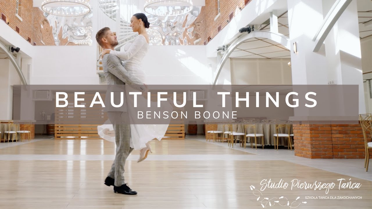 Beautiful Things - Benson Boone - Wedding Dance Choreography | English ...