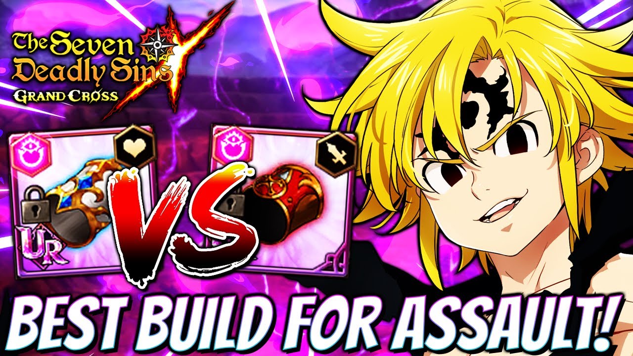 UPDATED* How to Build Assault Mode Meliodas Gear?! (7DS Guide) Seven ...