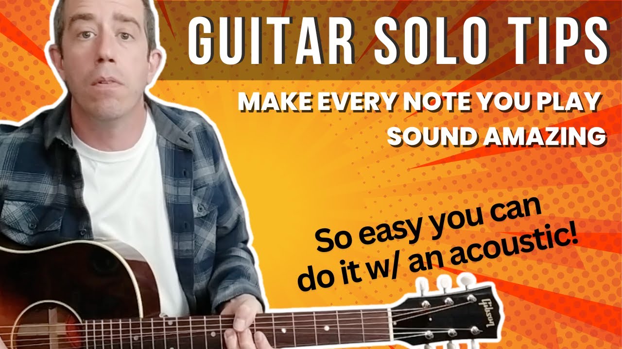 Playing Guitar Solos For Beginners - 4 Ways To Make Every Note Sound ...