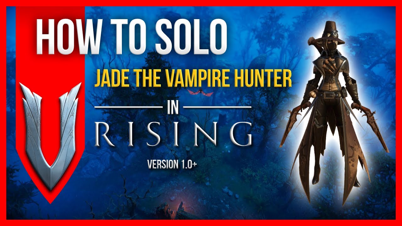 V Rising Solo Boss Guide - Jade the Vampire Hunter - YouTube
