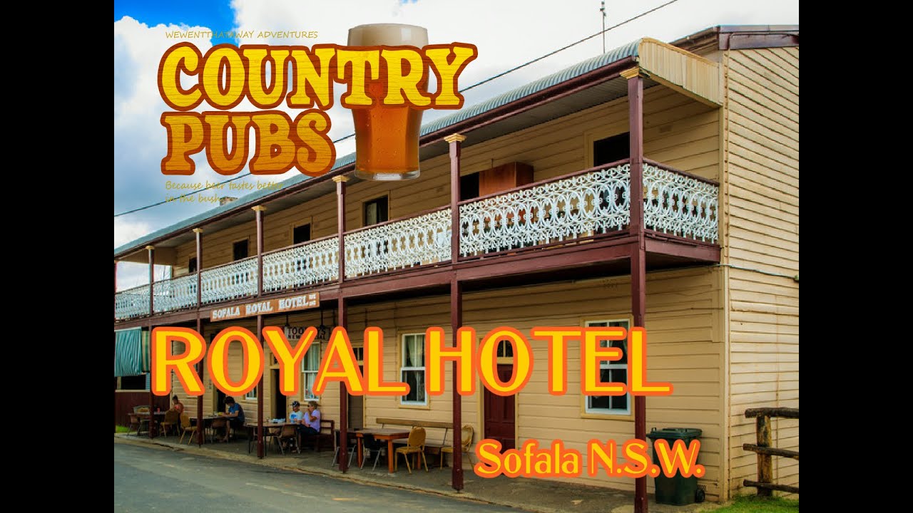 Country Pubs Sofala Royal Hotel - YouTube