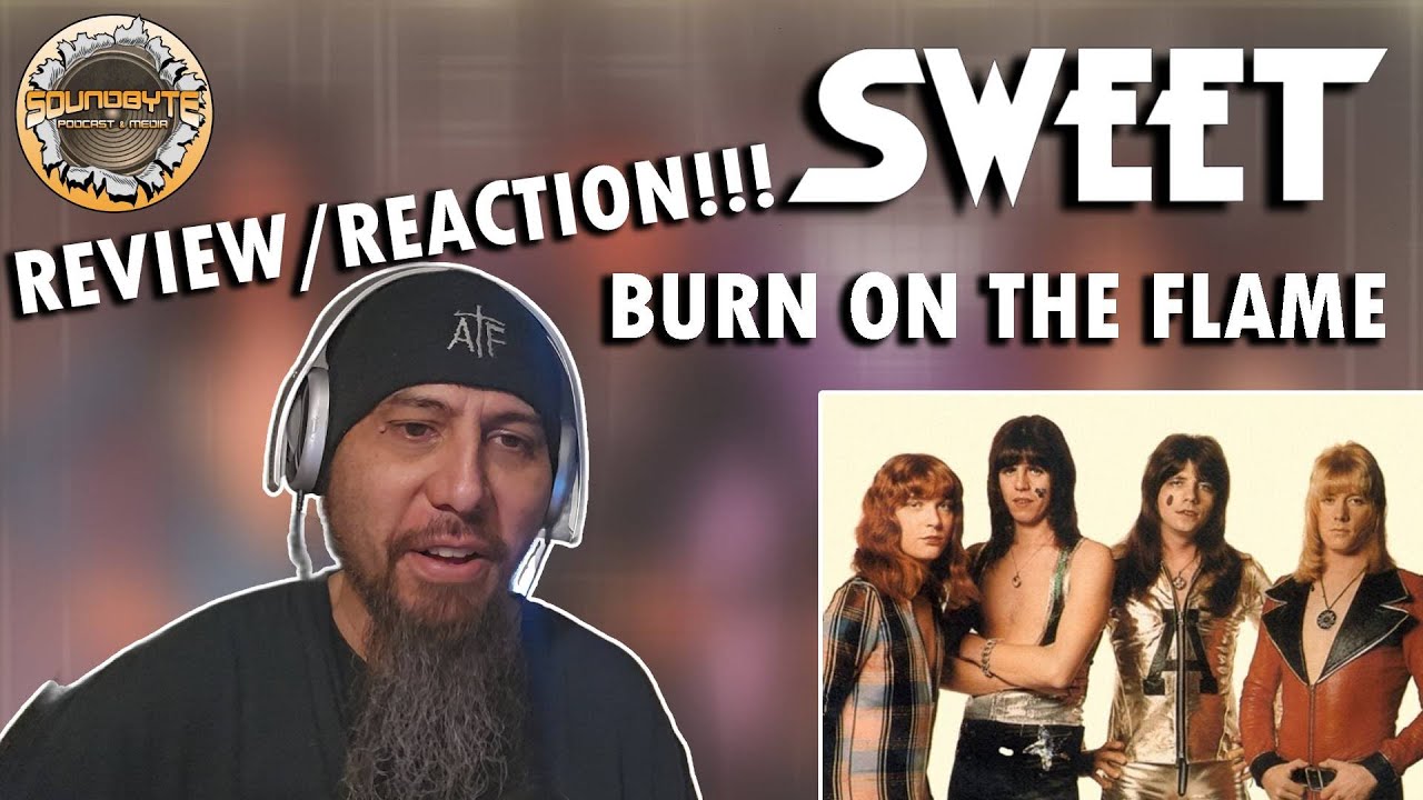 This sounded amazing! The Sweet - Burn On The Flame first time REVIEW ...