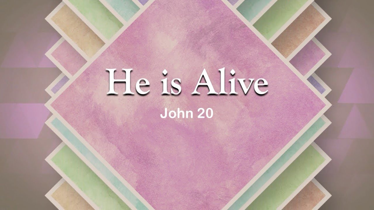 He is Alive! John 20 - YouTube