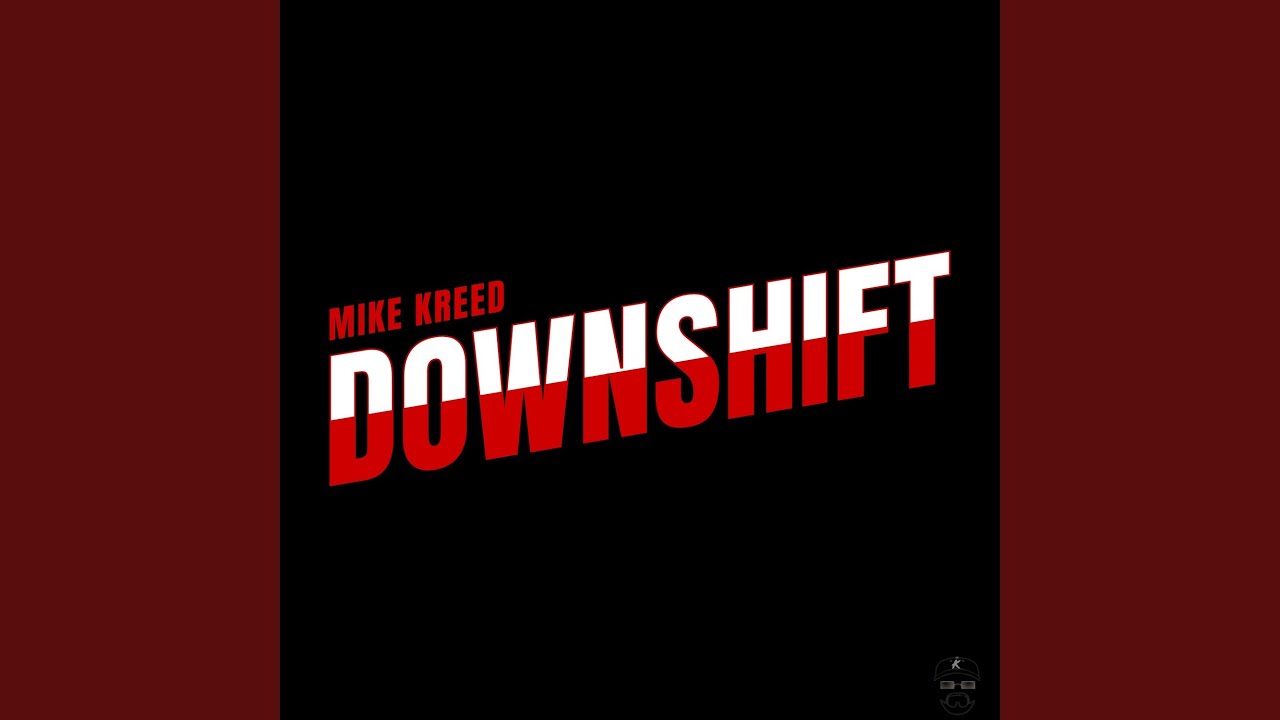 Downshift - YouTube