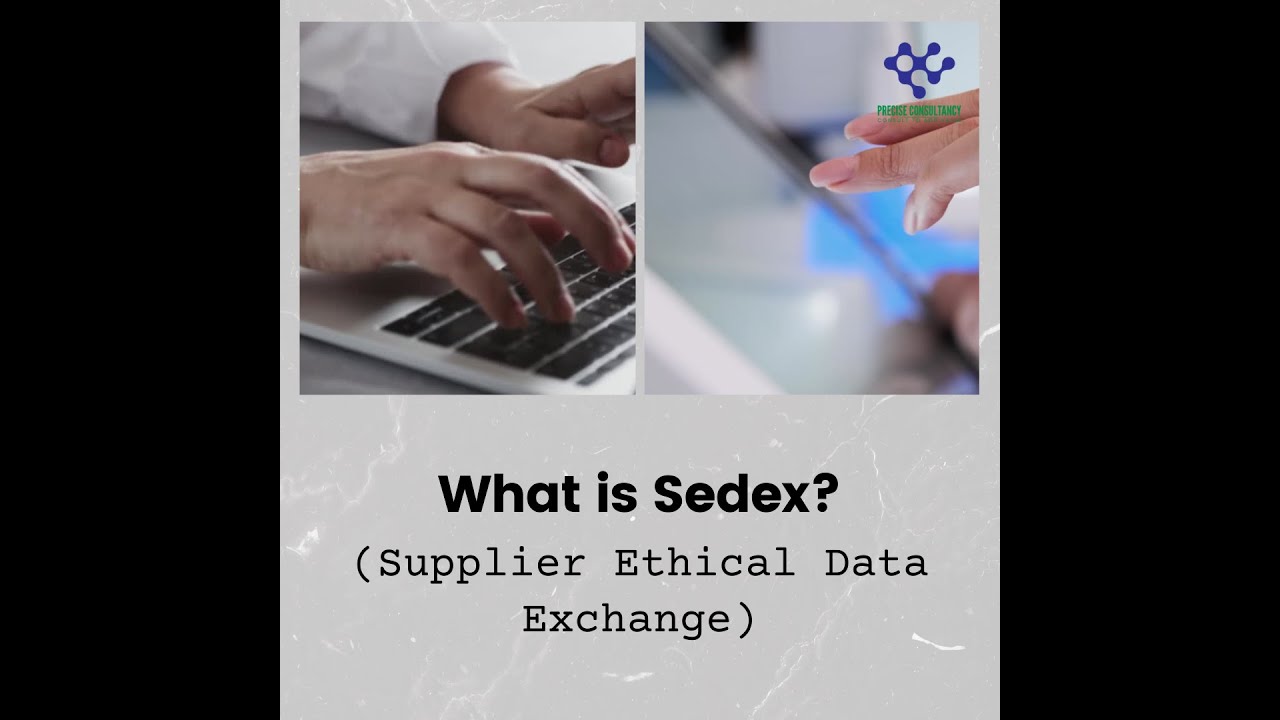 What is SEDEX? Supplier Ethical Data Exchange | Introduction to SEDEX ...