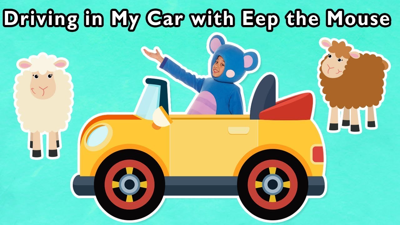 Driving in My Car with Eep + More | Mother Goose Club Nursery Rhymes ...
