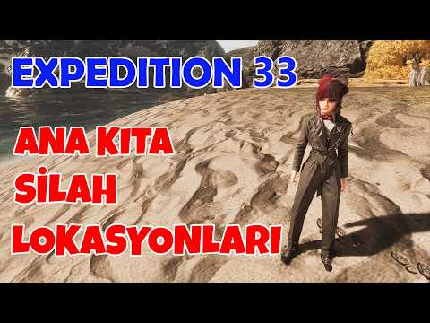 Clair Obscur: Expedition 33 - Ana Kıta Tüm Silah Rengi Lokasyonları