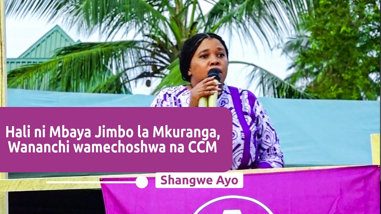Shangwe Ayo: Serikali Inatia Aibu, Zahanati Huduma Mbovu, Shule ...