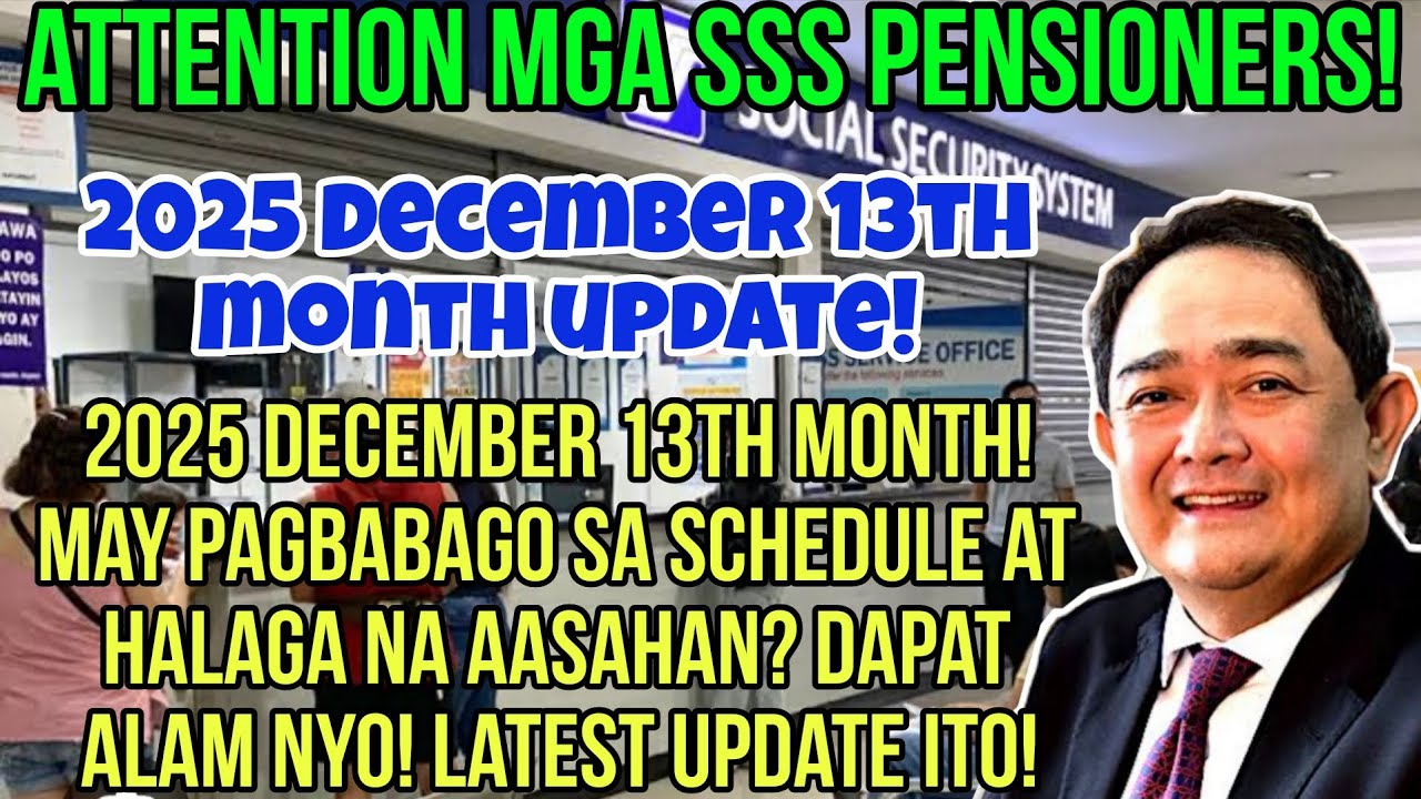 ️SSS PENSIONERS! HETO NA! 13TH MONTH MAY PAGBABAGO SA SCHEDULE AT ...