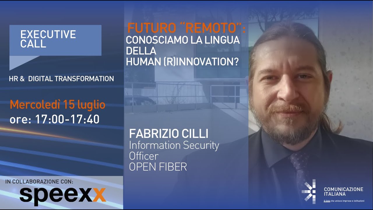 Fabrizio Cilli, Information Security Officer | Open Fiber | Executive ...