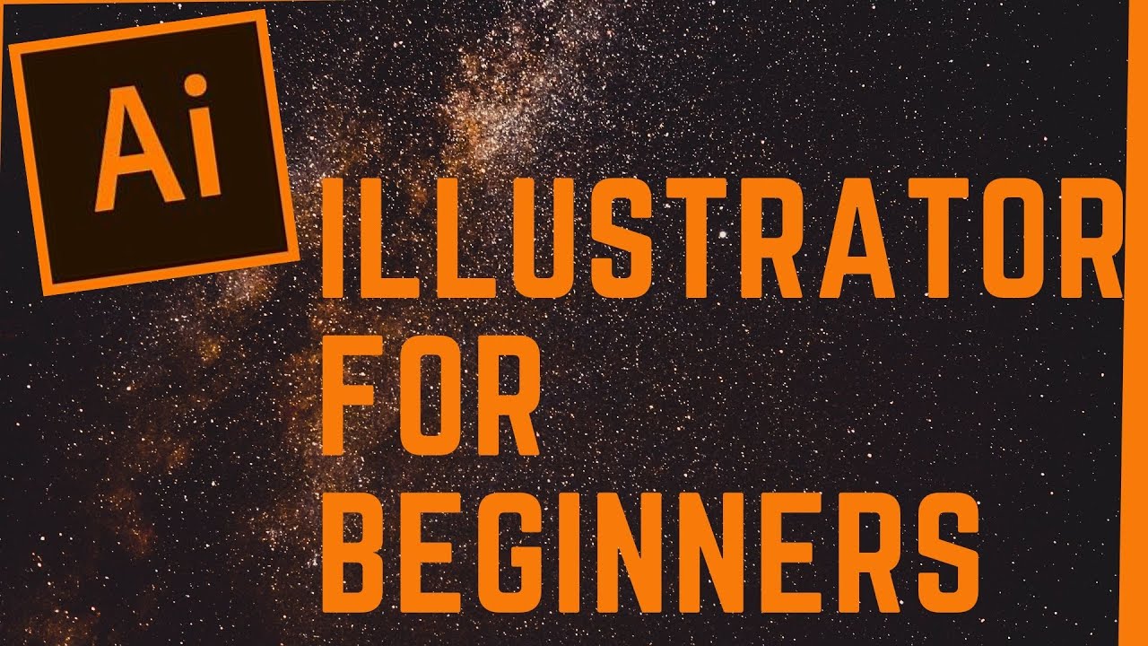 How To Use Illustrator For Beginners YouTube how-to-use-illustrator-for-beginners-youtube