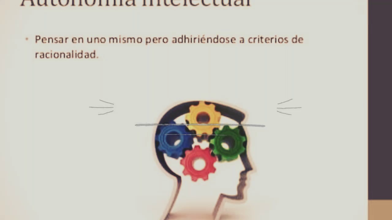 Autonomia intelectual. - YouTube
