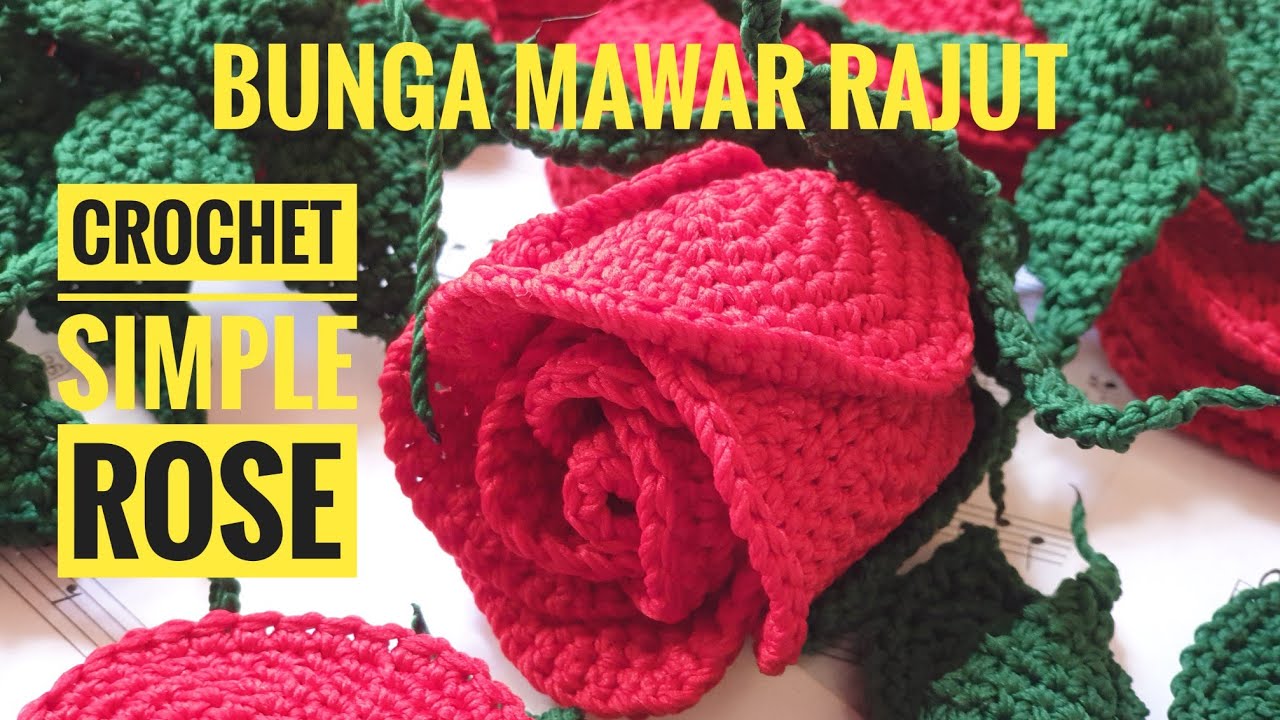 crochet / tutorial merajut bunga mawar / crochet rose flower - YouTube