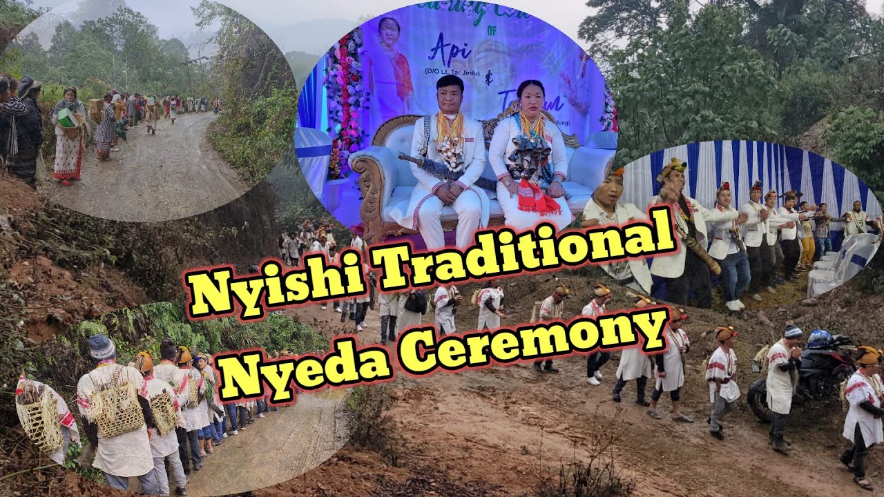 Nyishi Tribe Wedding Ceremony:Bingdung Bem Tapum and Tar Api Bem at ...