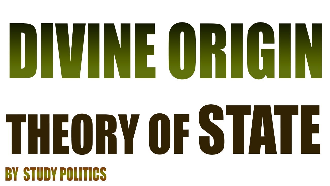 Divine Origin Theory of State - YouTube