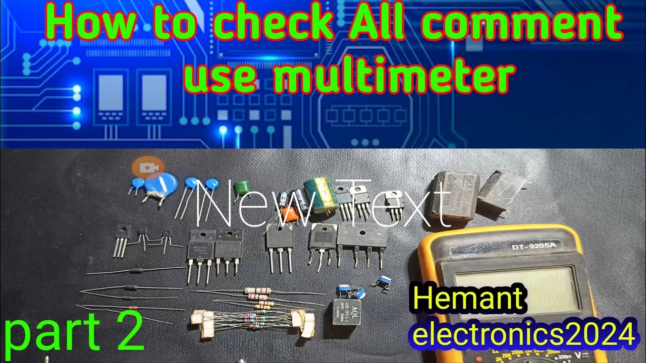 How To Check All Components Using Multimeter - YouTube