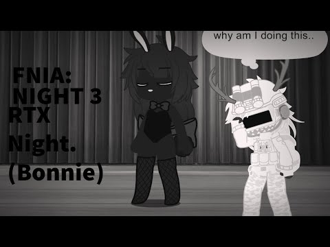 FNIA: night 3 "RTX Night" - YouTube