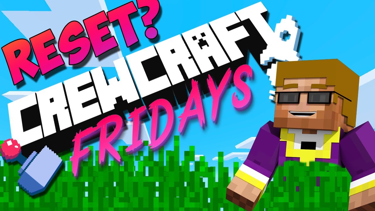 MINECRAFT SERVER RESET?! | Episode 2 (Crewcraft Fridays) - YouTube