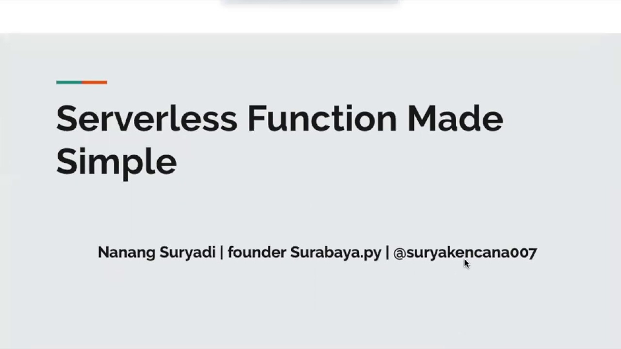 Nanang Suryadi - Serverless Function Made Simple - YouTube