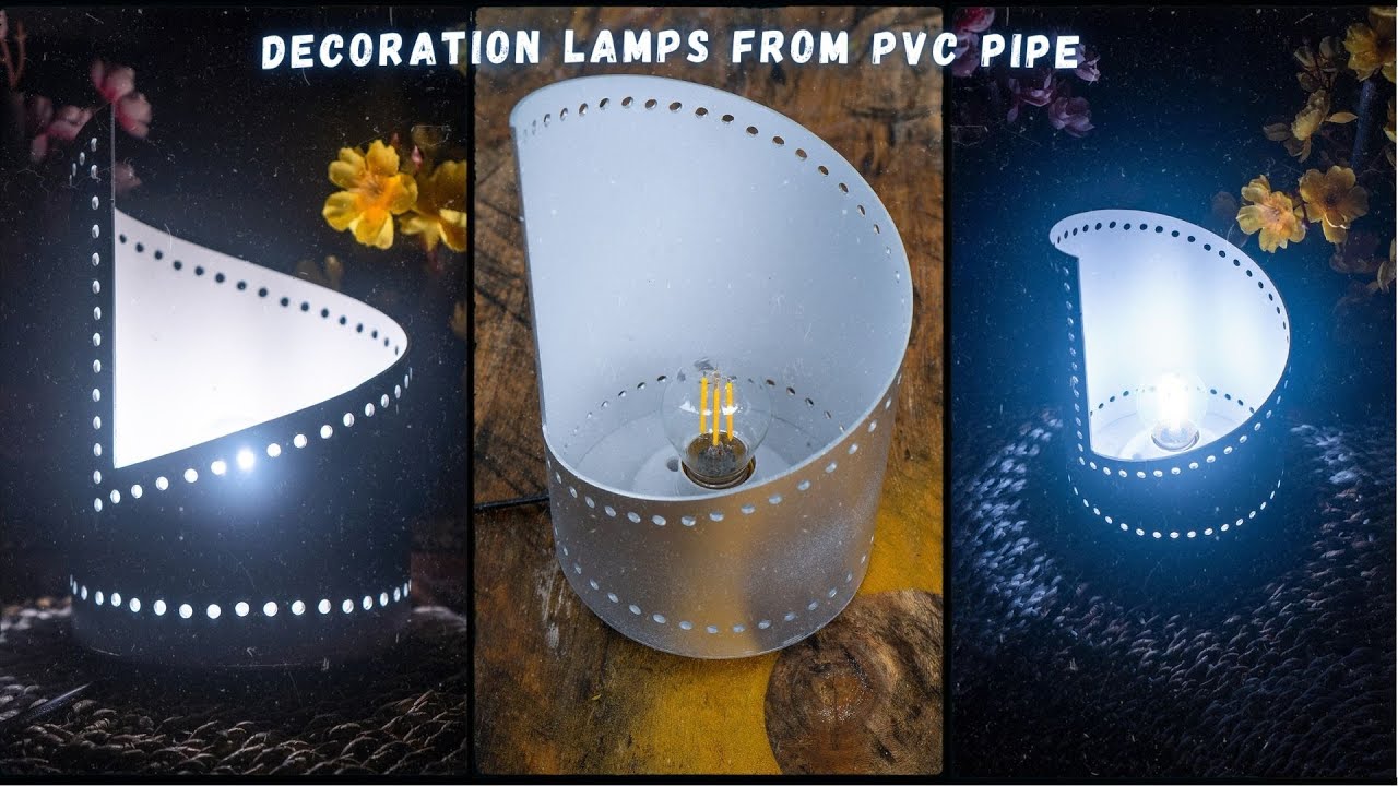 DIY How to Make Decorative Table Lamps | Simple Craft Ideas from PVC ...