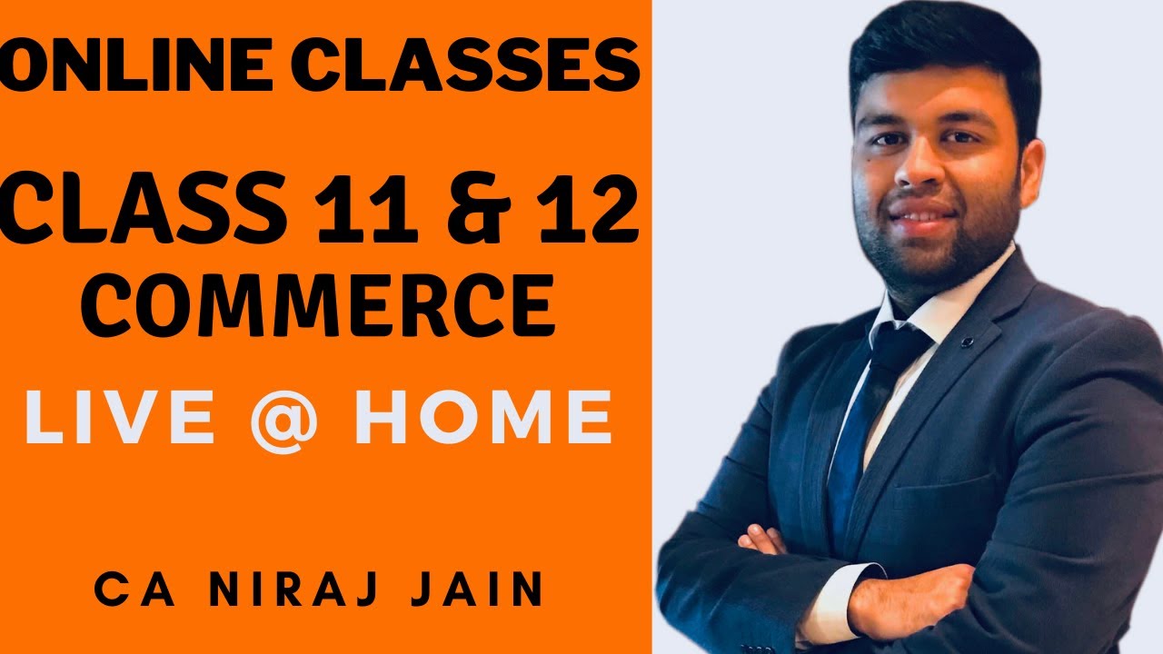 Class 11 Commerce | Class 12 Commerce | Live Classes @ Home | Best ...