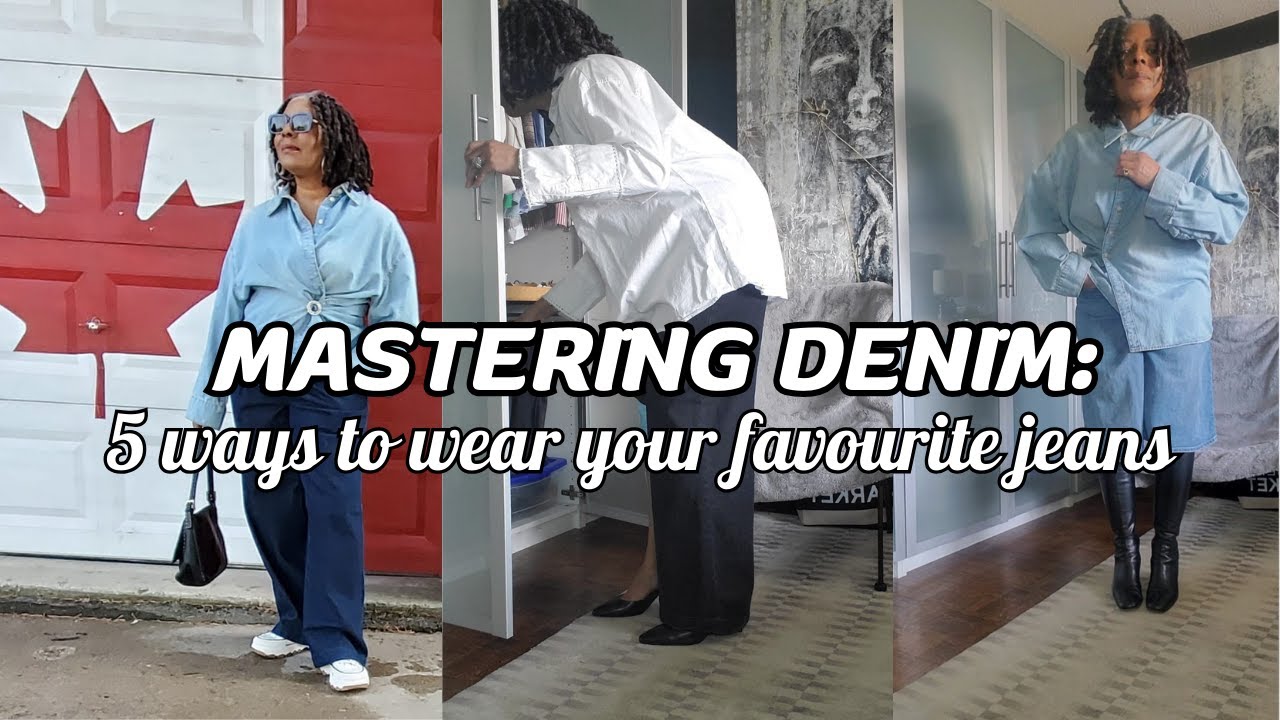 Mastering Denim: 5 ways to wear your favourite jeans - YouTube
