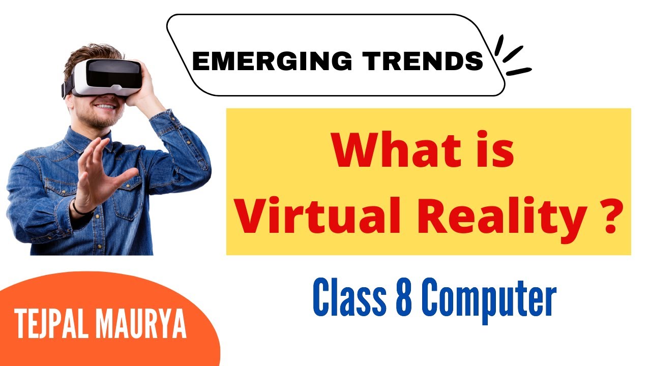 What is Virtual Reality | Virtual Reality क्या होती है? | Understand in ...