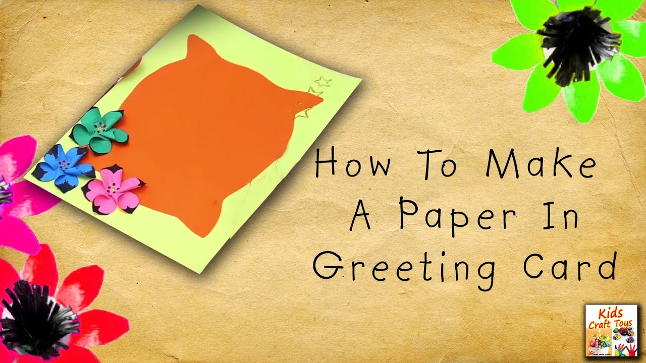 How To Make A Paper In Greeting Card #Kids Craft Toys - YouTube