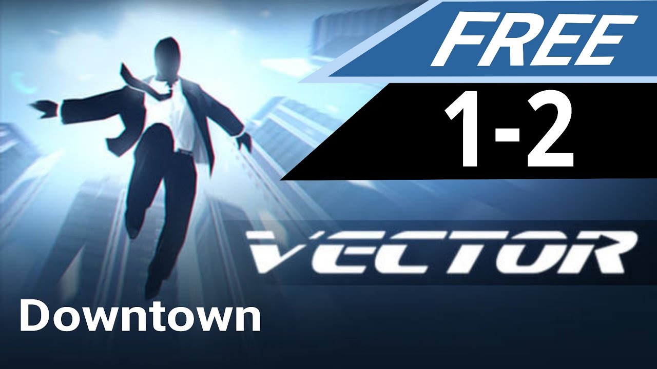 VECTOR Downtown lvl 2 Nekki Vector (FREE) - YouTube