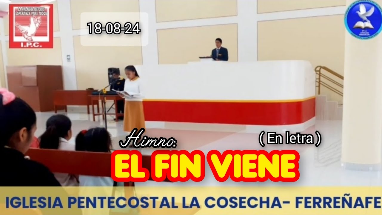 🔴HIMNO PARA DIOS: EL FIN VIENE | IP LA COSECHA FERREÑAFE - YouTube