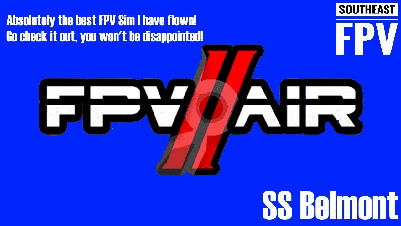 FPV Air 2 - Best Simulator I have flown - YouTube