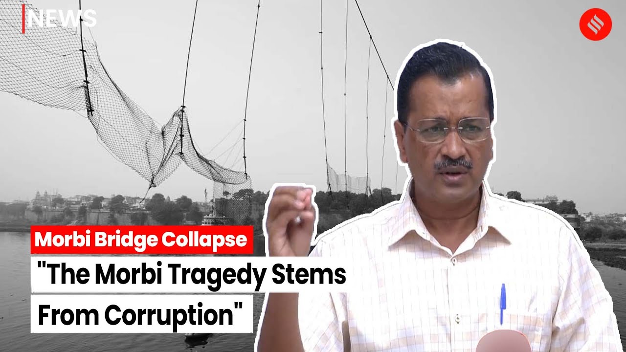 Arvind Kejriwal: "Why Was A Company That Makes Watches, Given The Duty To Make A Bridge?" - YouTube