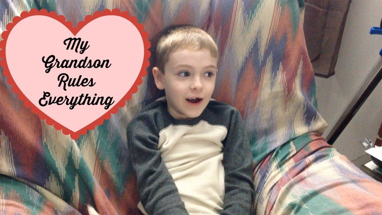 My Grandson Rules Everything - YouTube