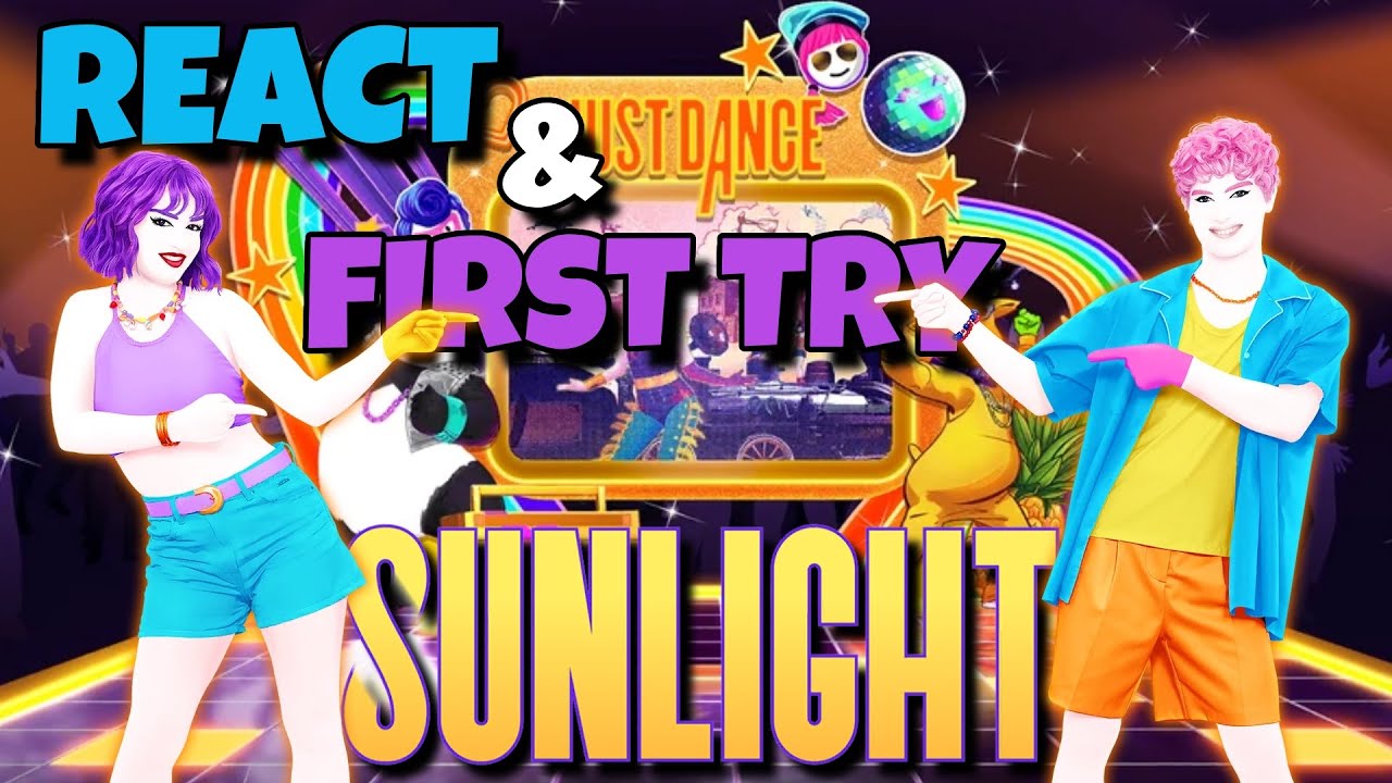 Sunlight by The Just Dance Band - React & First Try & Ranking - Just ...