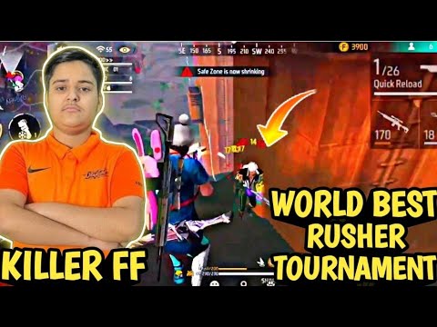 KILLER FF WORLD BEST RUSHER IN TOURNAMENT || FREE FIRE EXPORTS KILLER ...