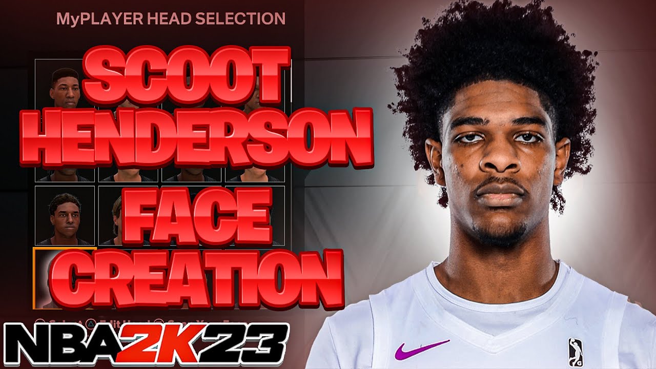 THE BEST SCOOT HENDERSON FACE CREATION TUTORIAL ON NBA 2K23 CURRENT-GEN ...