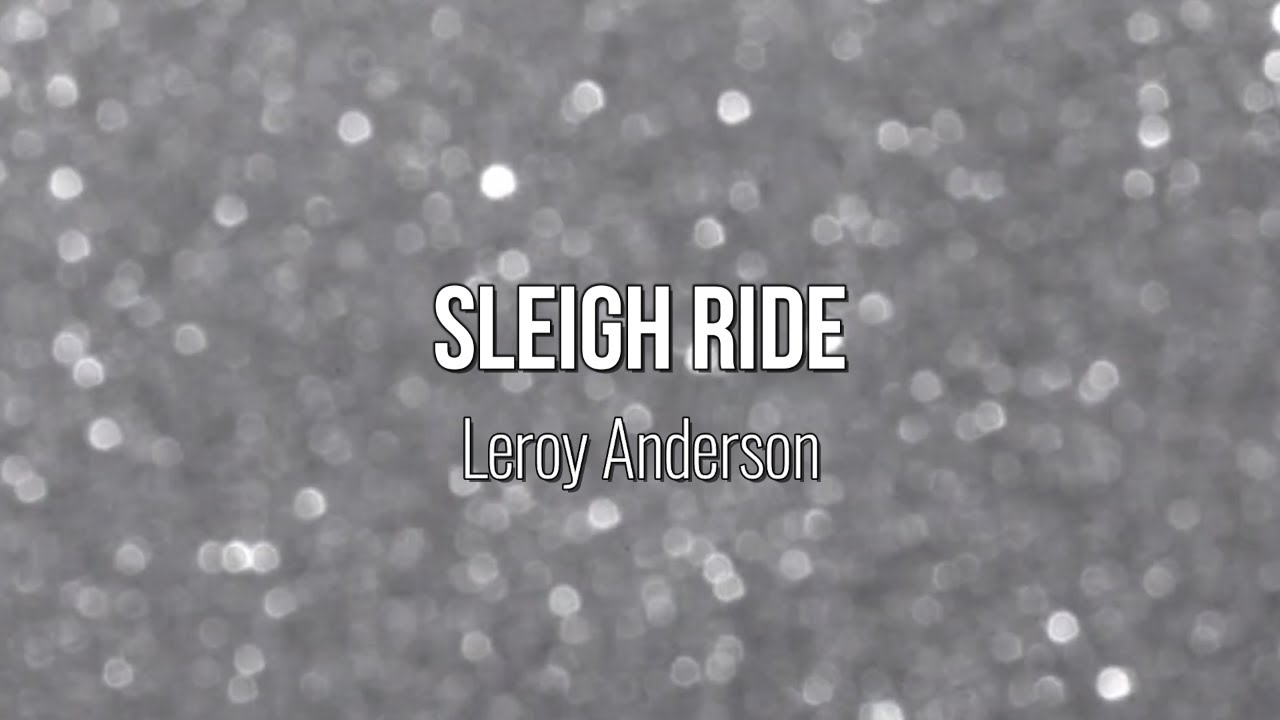 Sleigh Ride - Leroy Anderson #Music #Christmas - YouTube