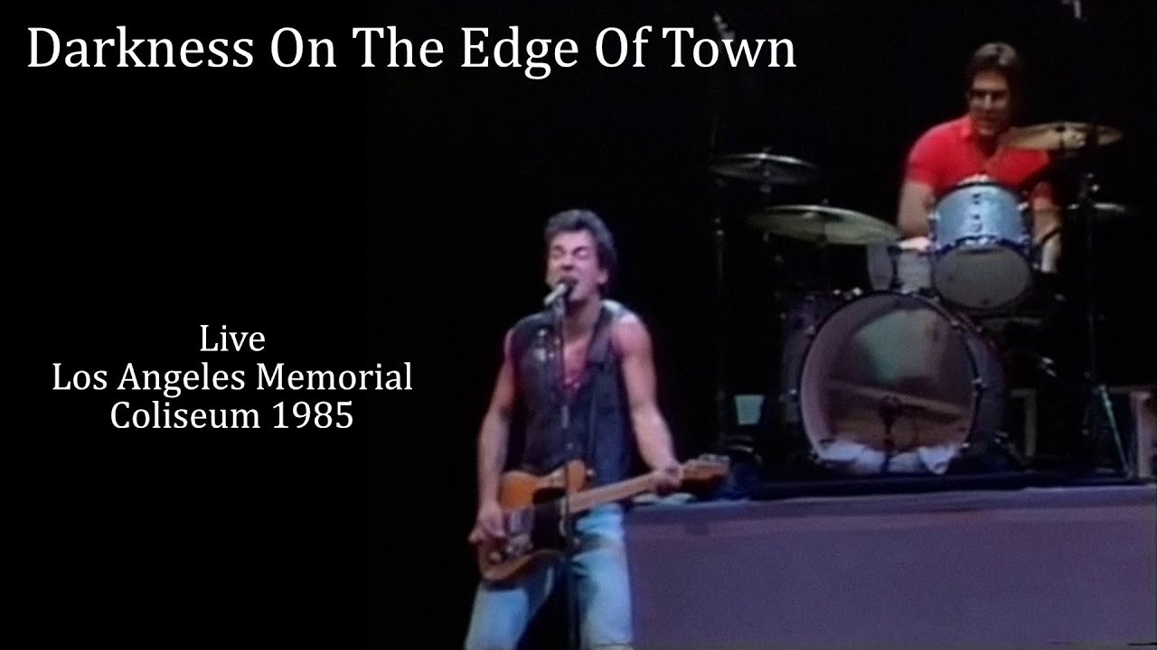 Darkness On The Edge Of Town | Bruce Springsteen - Live at Los Angeles ...