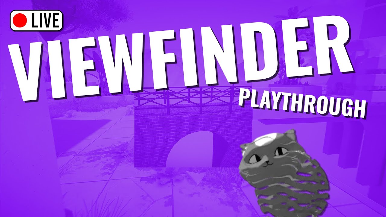 🔴 LIVE - VIEWFINDER can we break the game? - YouTube